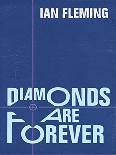 Diamonds are Forever by Ian Fleming | Goodreads