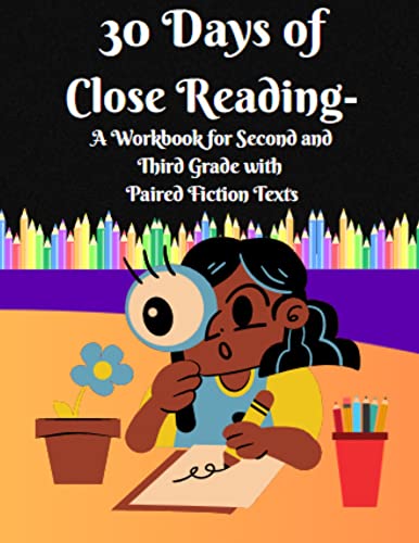 30 Days of Close Reading: A Workbook for Grade 2 and Grade 3 with ...