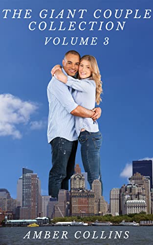 The Giant Couple Collection: Volume 3 by Amber Collins | Goodreads