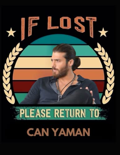 If Lost Please Return to Can Yaman: Inspirational cover Size (8.5 x 11 ...