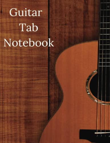 Guitar Tab Notebook: Blank Tablature Book, Blank Guitar Sheet Music for ...