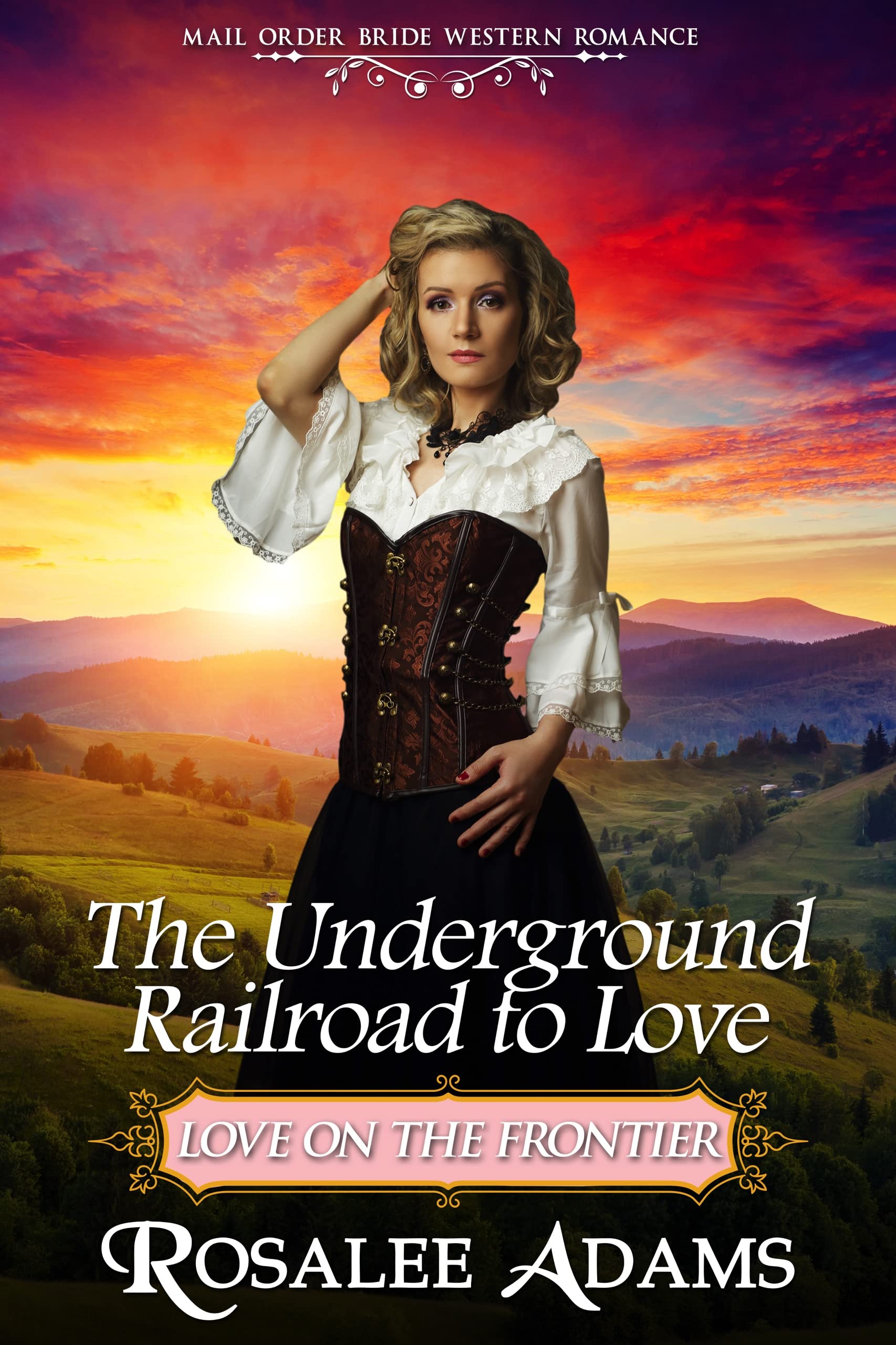 The Underground Railroad to Love by Rosalee Adams | Goodreads