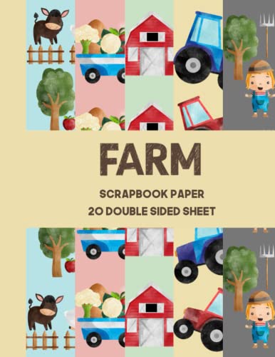 Farm Scrapbook Paper: Farm Life Scrapbook Paper | A Collection of ...
