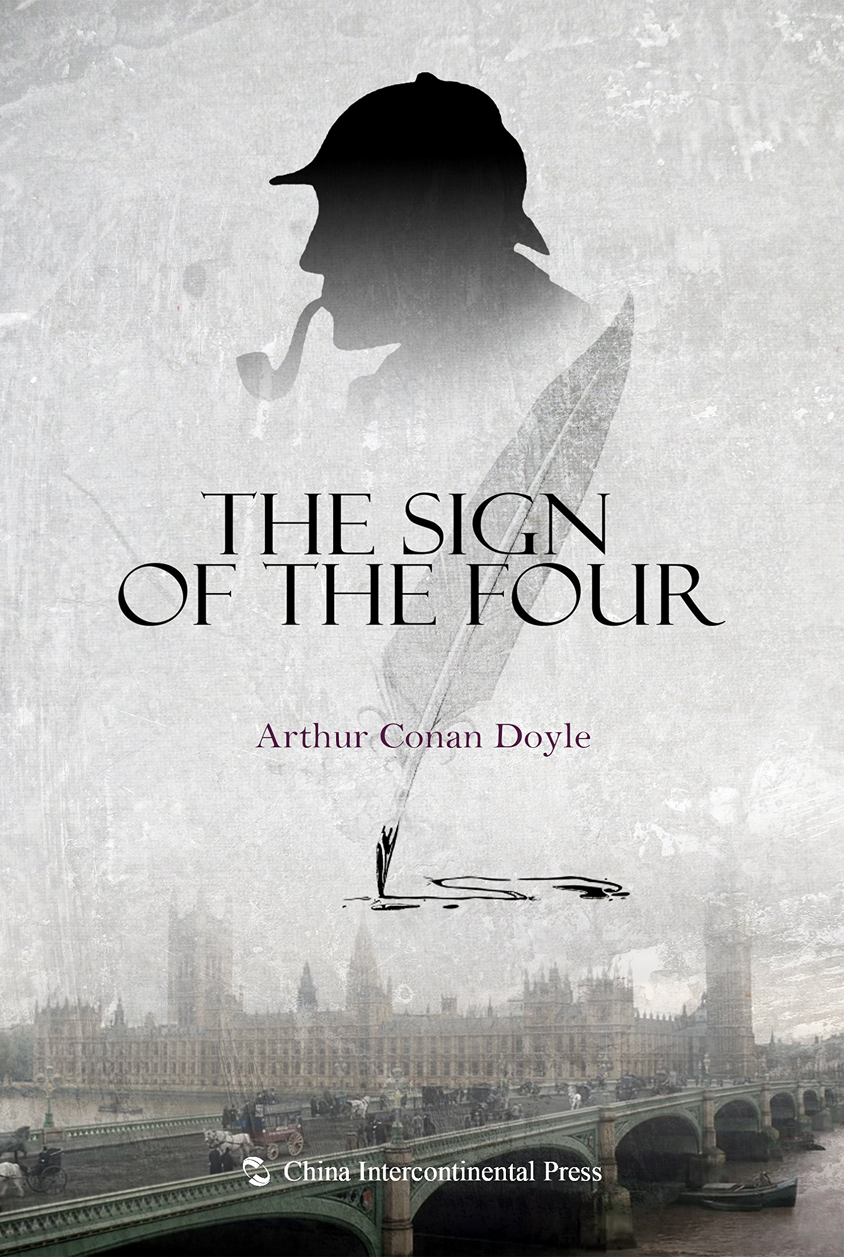 The Sign of the Four（English edition）【四个签名（英文版）】 by Arthur Conan Doyle ...