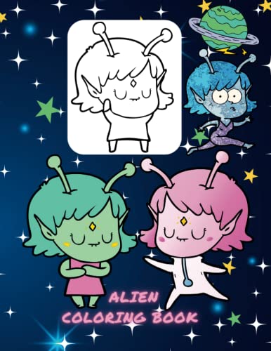 Alien coloring book: Extraterrestrial coloring book Outer space ...