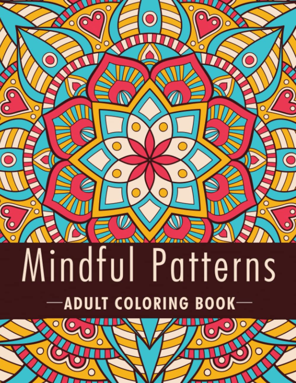 Mindful Patterns Adult Coloring Book: Mindfulness and anti-stress ...