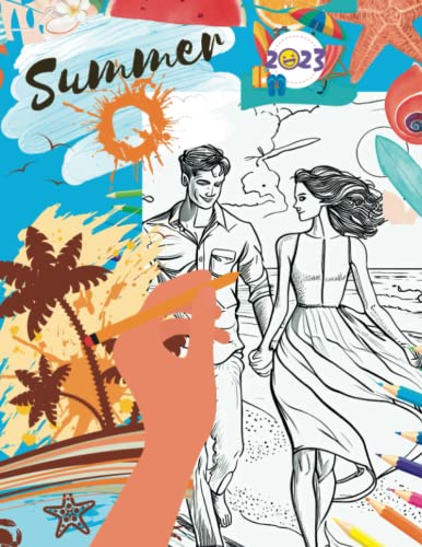 SUMMER COLORING BOOK: Perfect for kids, adults, and the young-at-heart ...