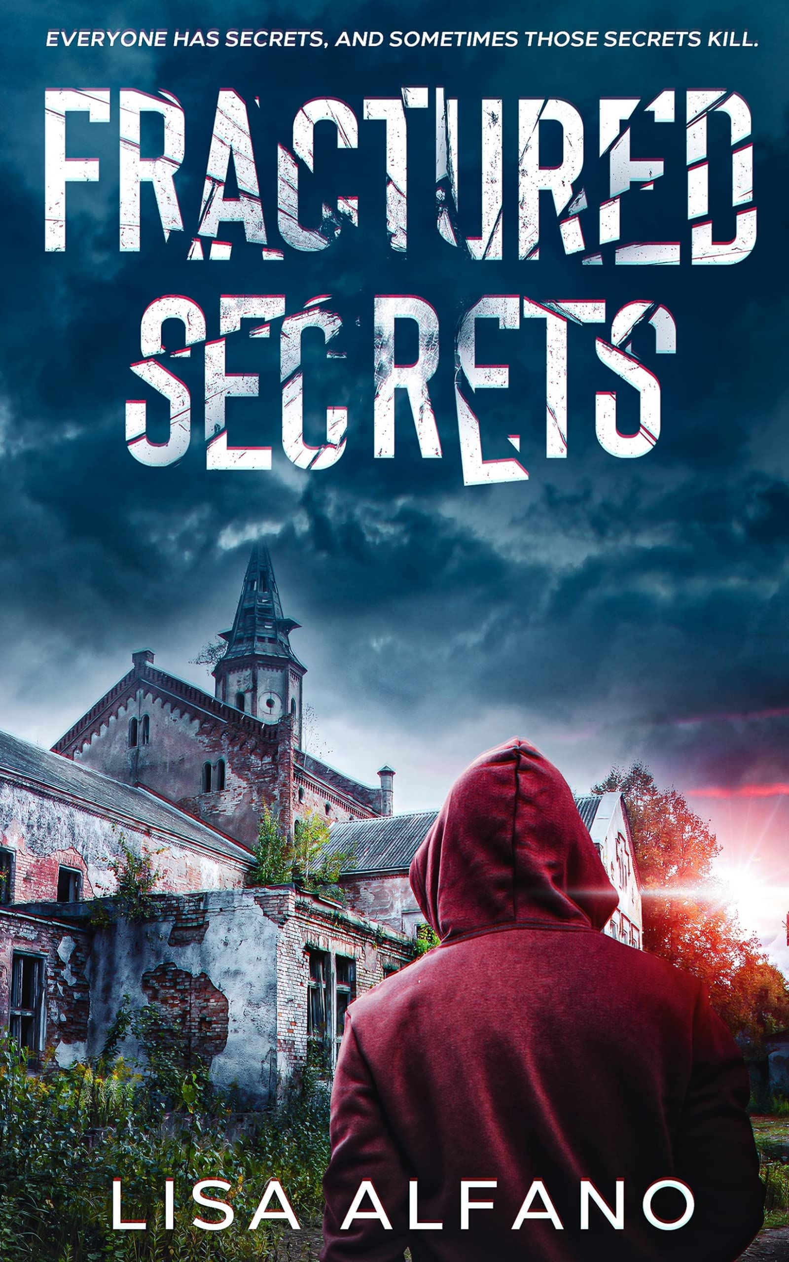 Fractured Secrets by Lisa Alfano | Goodreads