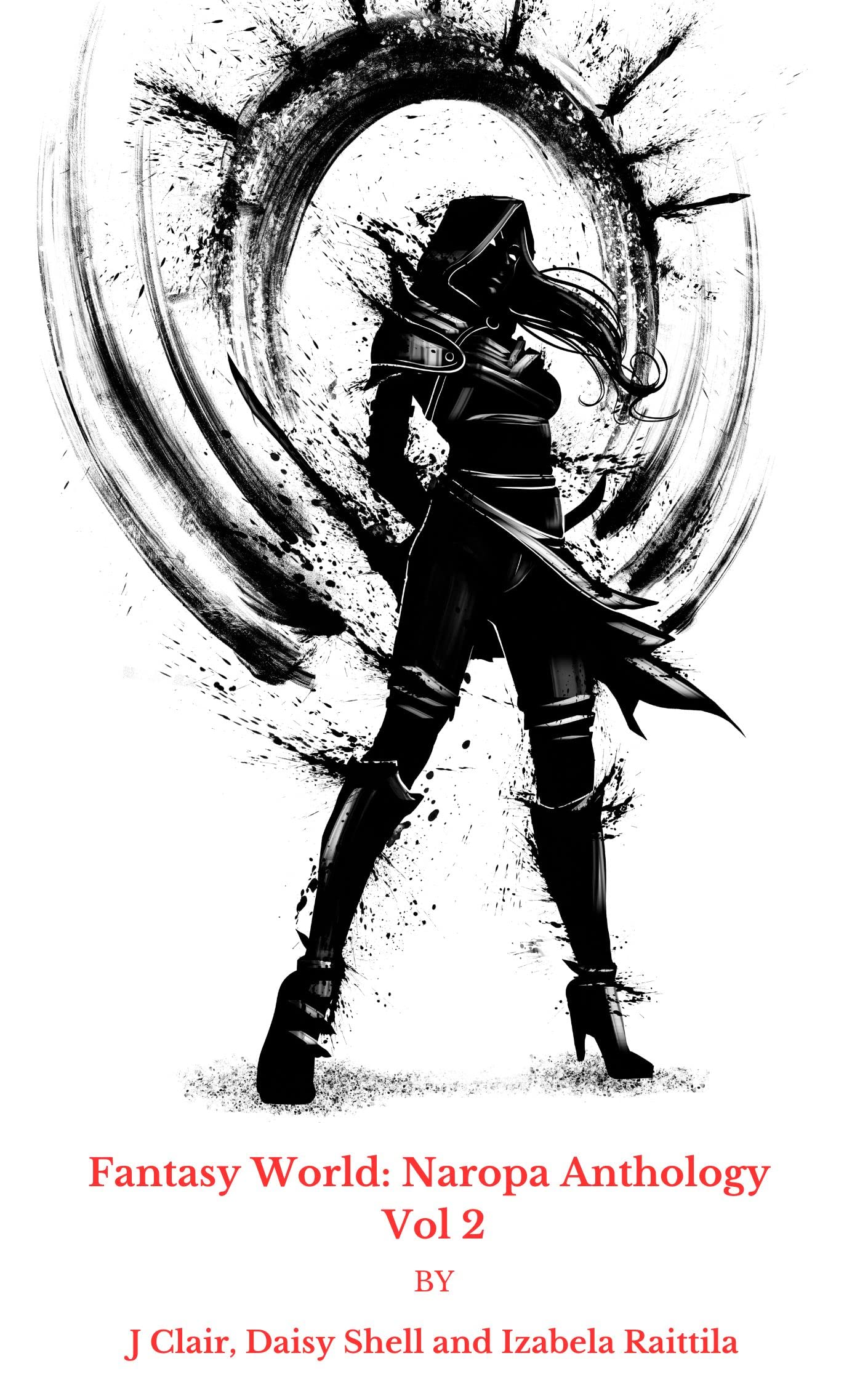 Fantasy World: Naropa Anthology Vol 2 by J Clair | Goodreads