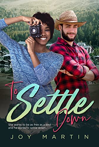To Settle Down by Joy Martin | Goodreads