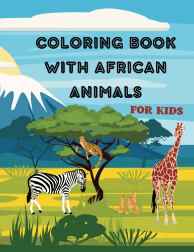 Coloring Book with African Animals for Kids: Learn Wild Animals of ...