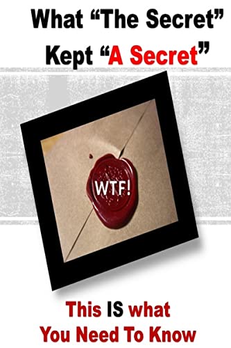 What "The Secret" Kept "Secret": Explaining The Law of Attraction With ...