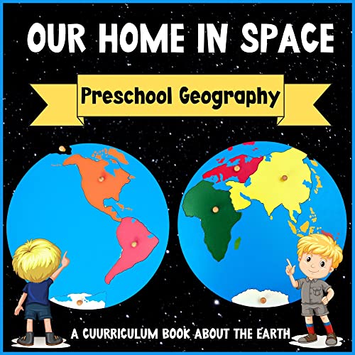 Our Home in Space: Preschool Geography: Geography Book for Kids Ages 3 ...