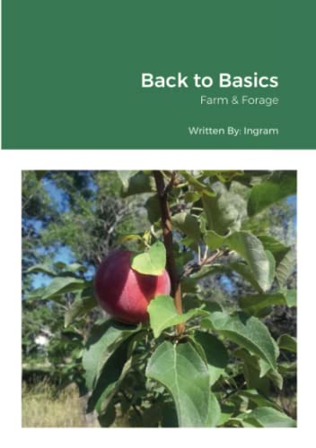 Back to Basics: Farm & Forage by Tracy Ingram | Goodreads