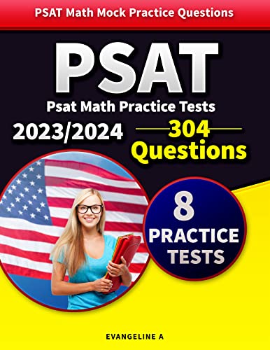Psat math prep 2023 – 2024 with 8 practice tests and 384 Mock Questions ...
