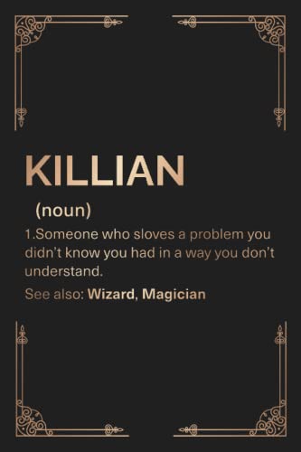 Killian Definition: Funny, Cute and Class Journal for Killian Teen Boys ...