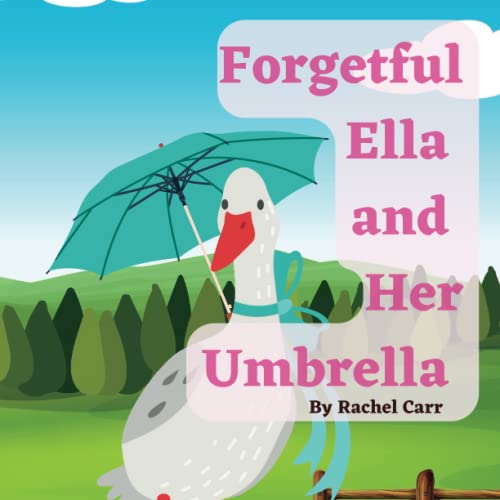 Forgetful Ella And Her Umbrella by Rachel Carr | Goodreads