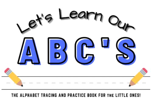 Let's Learn Our ABC's: Practice writing the alphabet. by Claudia ...