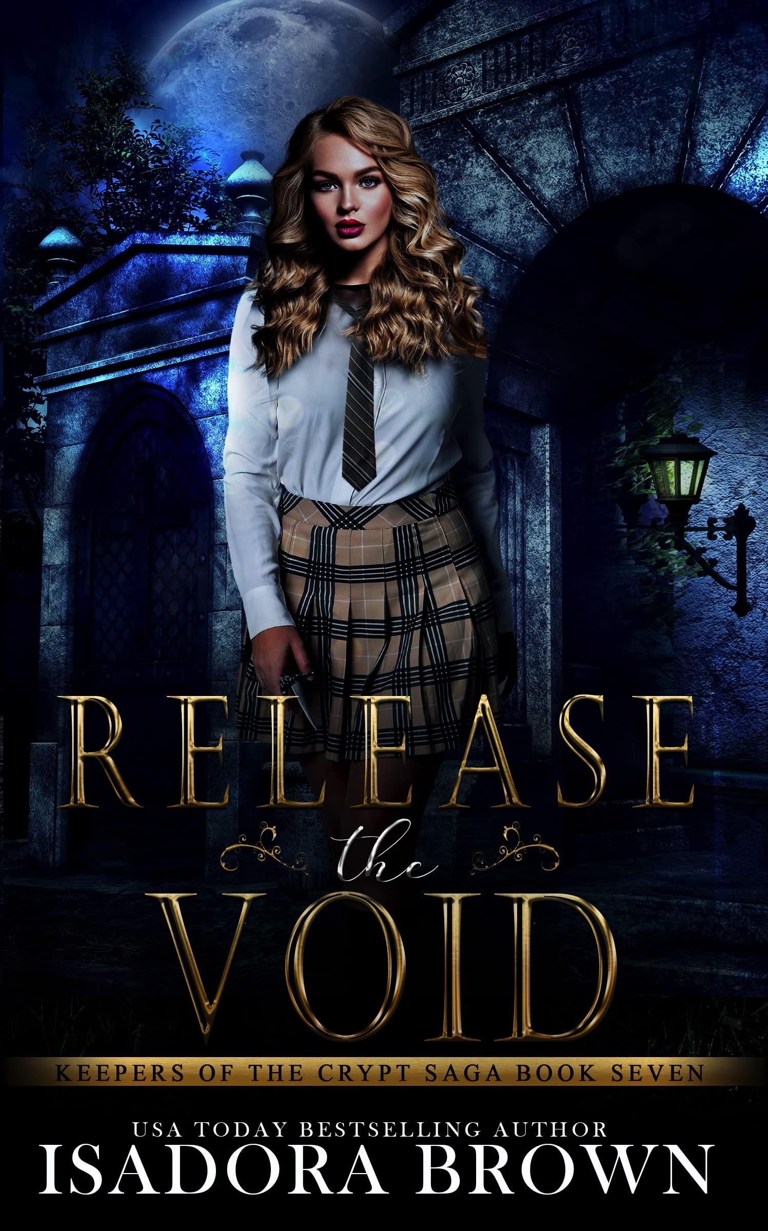 Release the Void (Keepers of the Crypt Saga, #7) by Isadora Brown | Goodreads