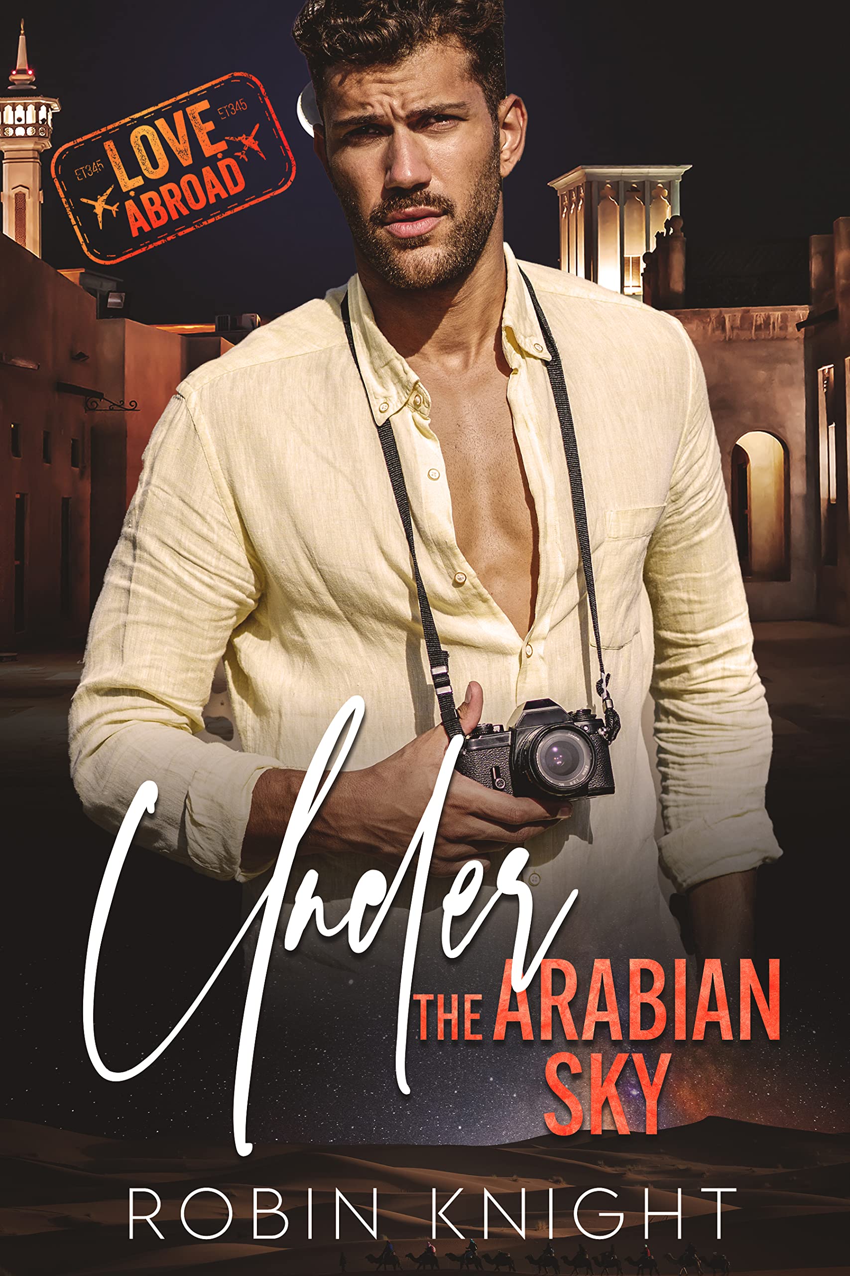 Under the Arabian Sky by Robin Knight | Goodreads