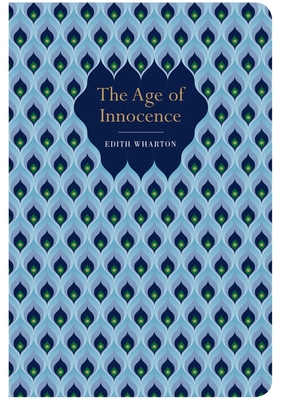 The Age Of Innocence (Chiltern Classic) by Edith Wharton | Goodreads