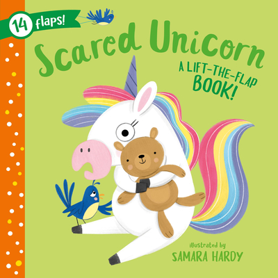 Scared Unicorn: A Lift-the-Flap Book! 14 Flaps! by Clever Publishing | Goodreads