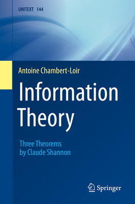 Information Theory: Three Theorems by Claude Shannon by Antoine ...