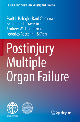 Postinjury Multiple Organ Failure by Zsolt J. Balogh | Goodreads