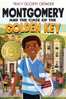 Montgomery and the Case of the Golden Key by Tracy Occomy Crowder ...