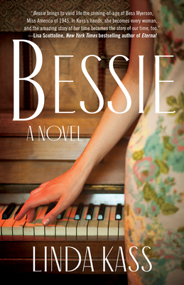 Bessie: A Novel by Linda Kass | Goodreads