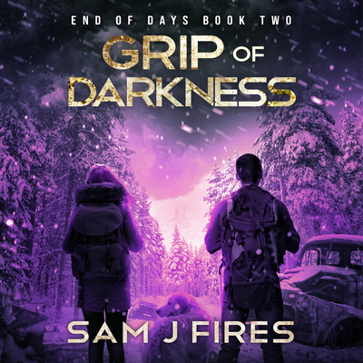 Grip of Darkness by Sam J Fires | Goodreads