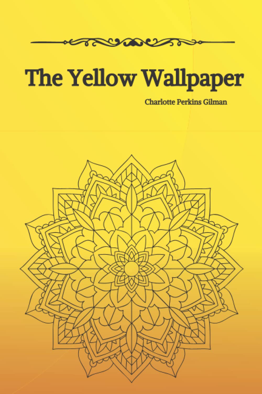 The Yellow Wallpaper by Charlotte Perkins Gilman | Goodreads
