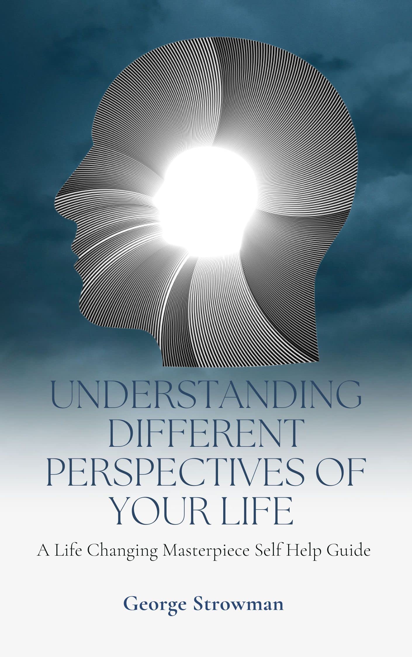 Understanding Different Perspectives Of Your Life: A Life Changing ...