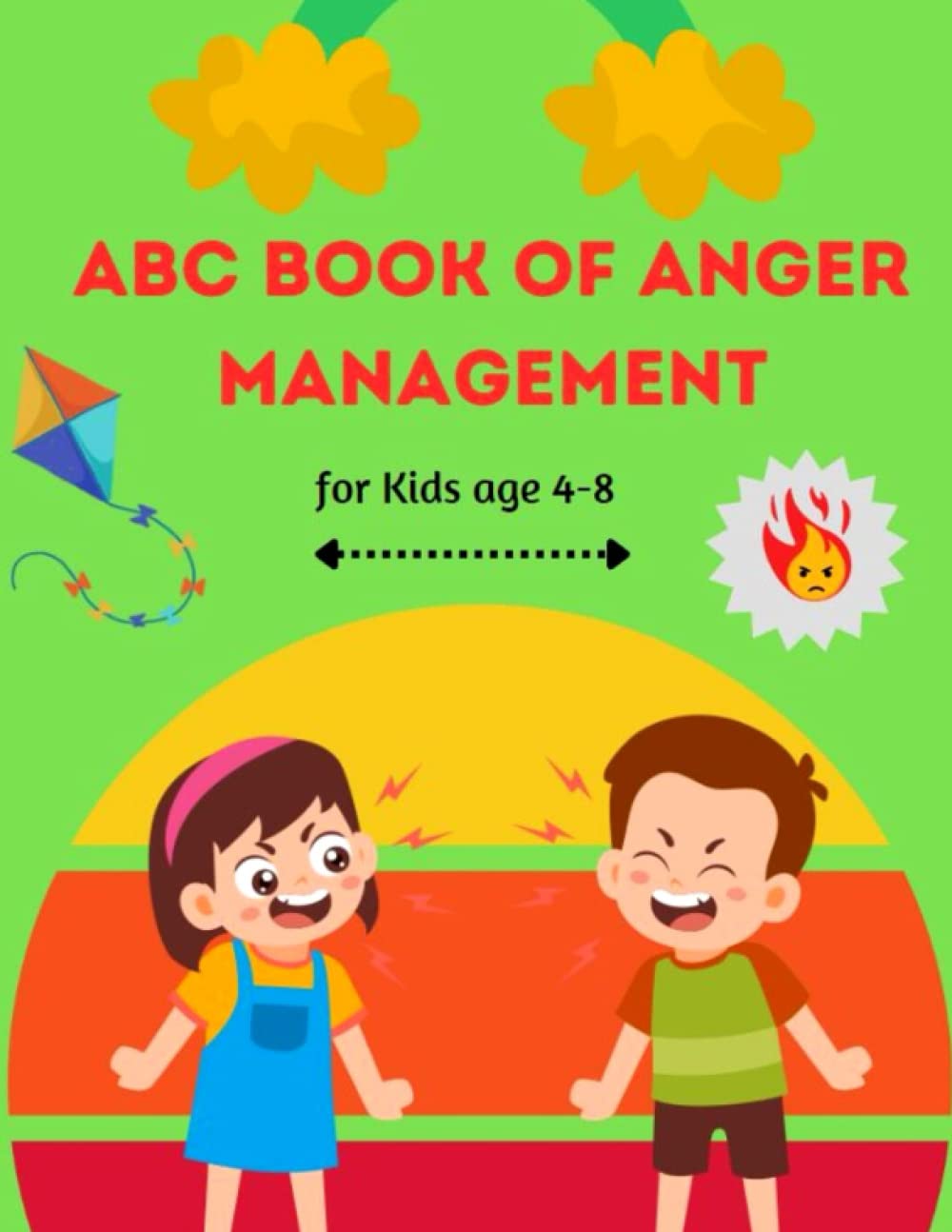 ABC Book of Anger Management for Kids age 4-8: "Teaching Children How ...