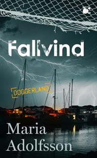 Fallvind (Doggerland, #5) by Maria Adolfsson | Goodreads