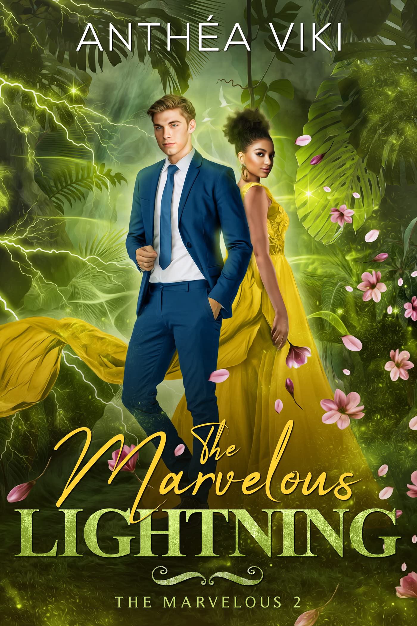 The Marvelous Lightning (The Marvelous #2) by Anthea Viki | Goodreads