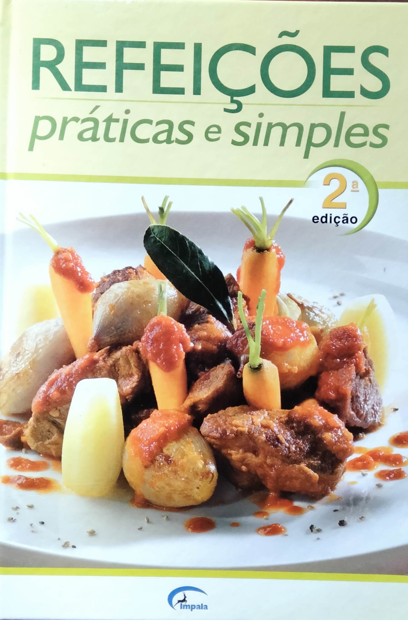 Refeições Práticas E Simples by VV.AA. | Goodreads