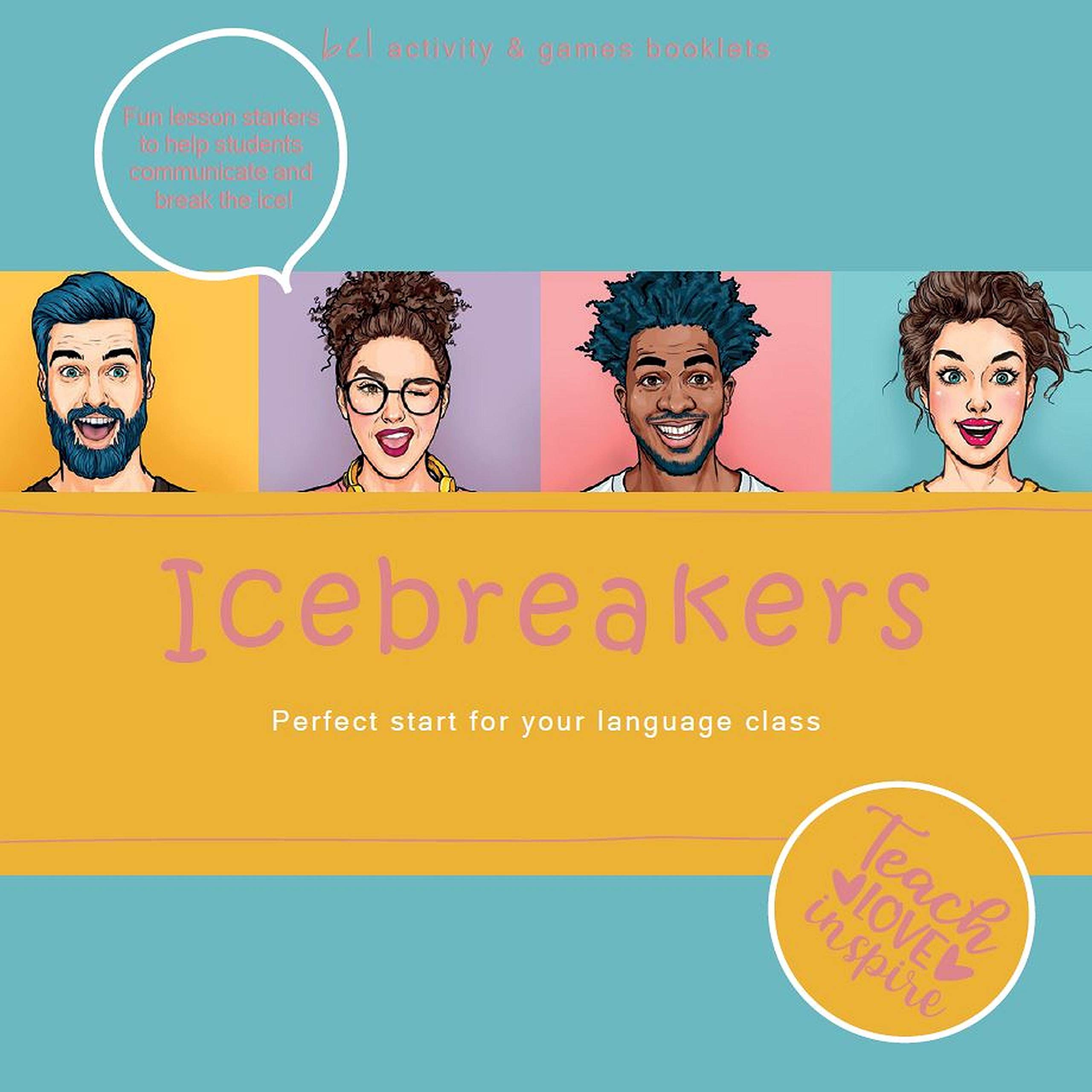 Icebreakers. Perfect start for your language class: Teach - Love ...