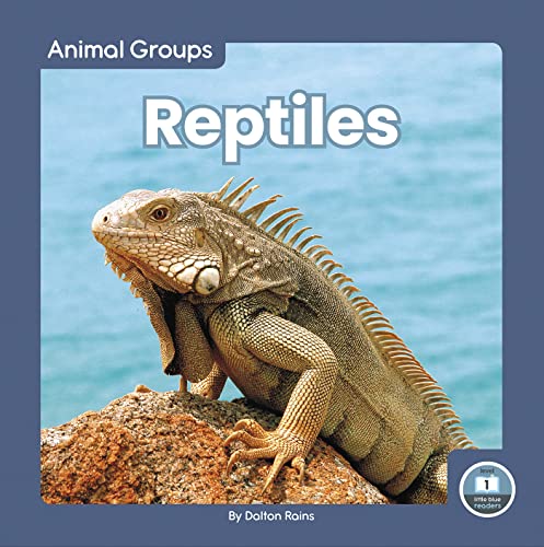 Reptiles by Dalton Rains | Goodreads