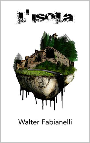 L'isola (Black Rainbow Vol. 2) (Italian Edition) by Walter Fabianelli ...