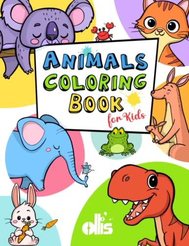 Animals Coloring Book for Kids: Fun Coloring Pages for Boys and Girls ...