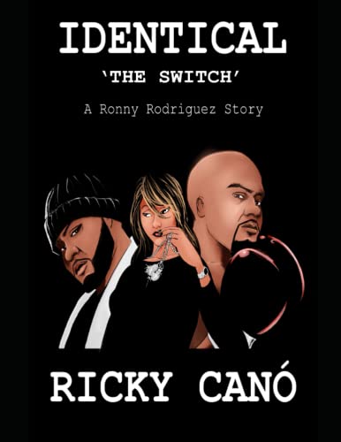 Identical The Switch by Ricky Canó | Goodreads