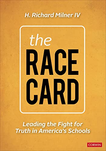 The Race Card: Leading the Fight for Truth in America’s Schools by H ...