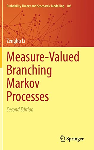 Measure-Valued Branching Markov Processes by Zenghu Li | Goodreads