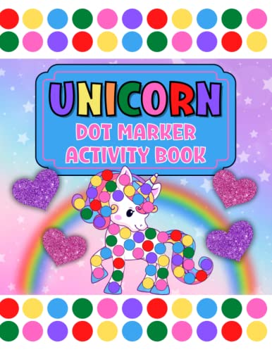 Dot Markers Activity Book • Unicorn Coloring for Toddlers and Preschool ...