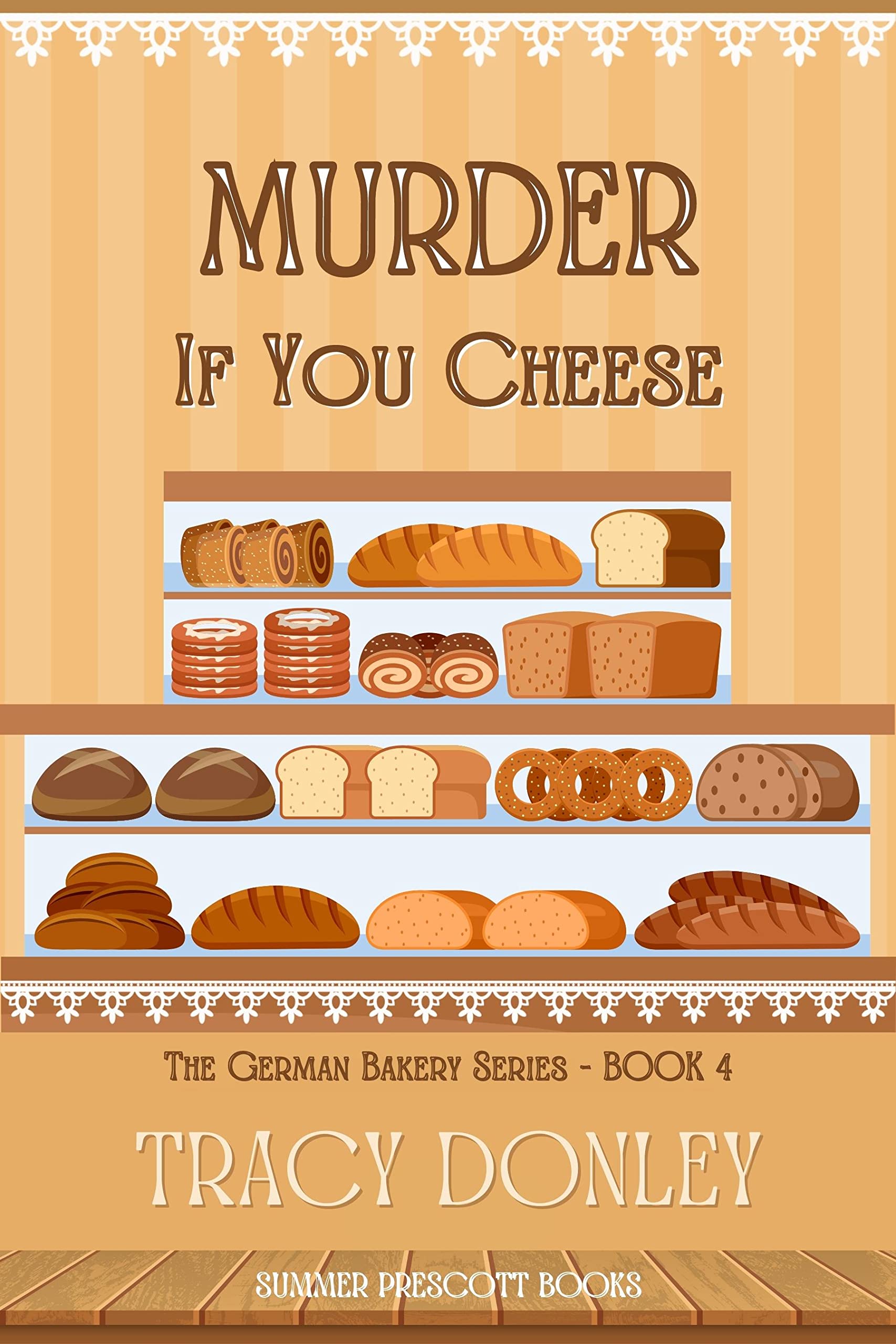Murder If You Cheese by Tracy Donley | Goodreads