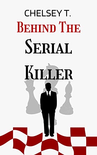 Behind the Serial Killer: 35 Serial Killer Stories Sure to Send Shivers ...