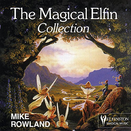 Magical Elfin Collection by Mike Rowland | Goodreads