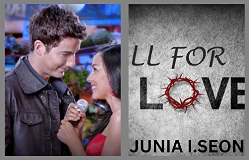 ALL FOR LOVE by JUNIA I SEON | Goodreads