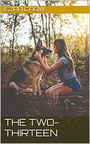 The Two-Thirteen by Ezra Crow | Goodreads